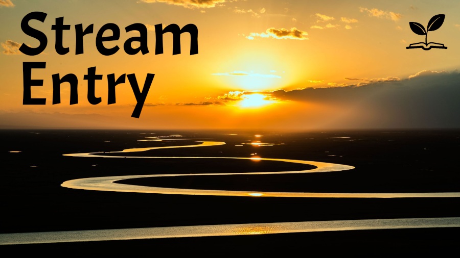 Stream Entry – Daily Sutta Reading